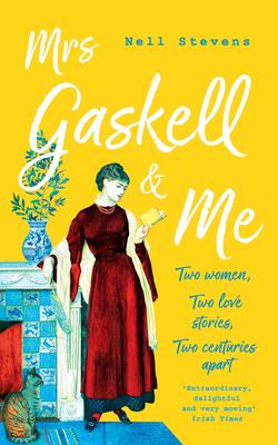 Mrs Gaskell and Me | Stevens, Nell | UK - abc.nl